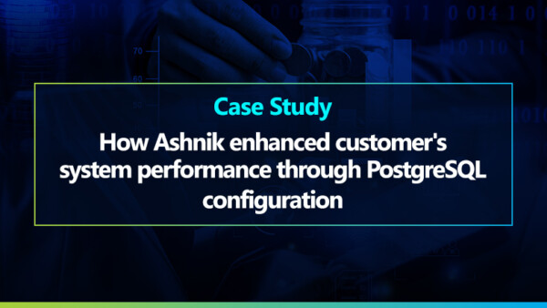 Monitoring Postgresql With Prometheus And Grafana Ashnik